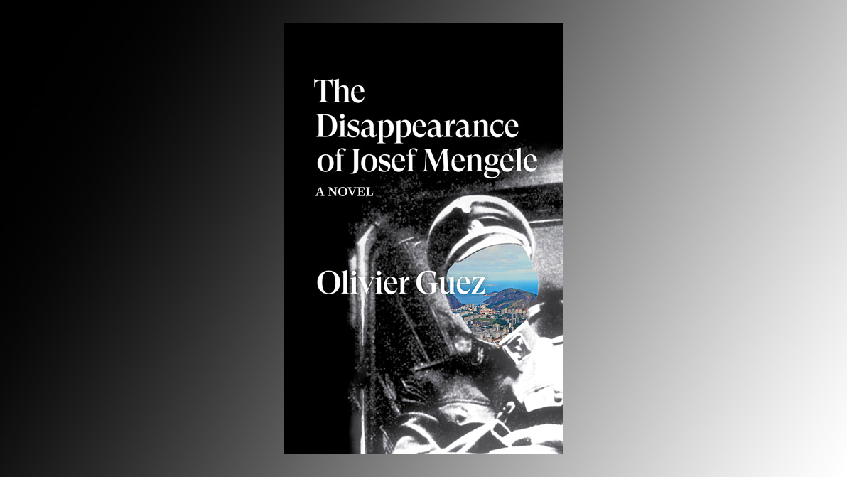 Book review: The Disappearance of Josef Mengele - The monster who hid ...