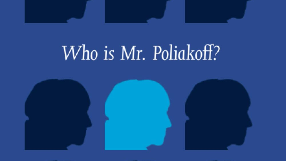 Who Is Mr. Poliakoff? Book review: A Jewish answer to a Le Carré ...